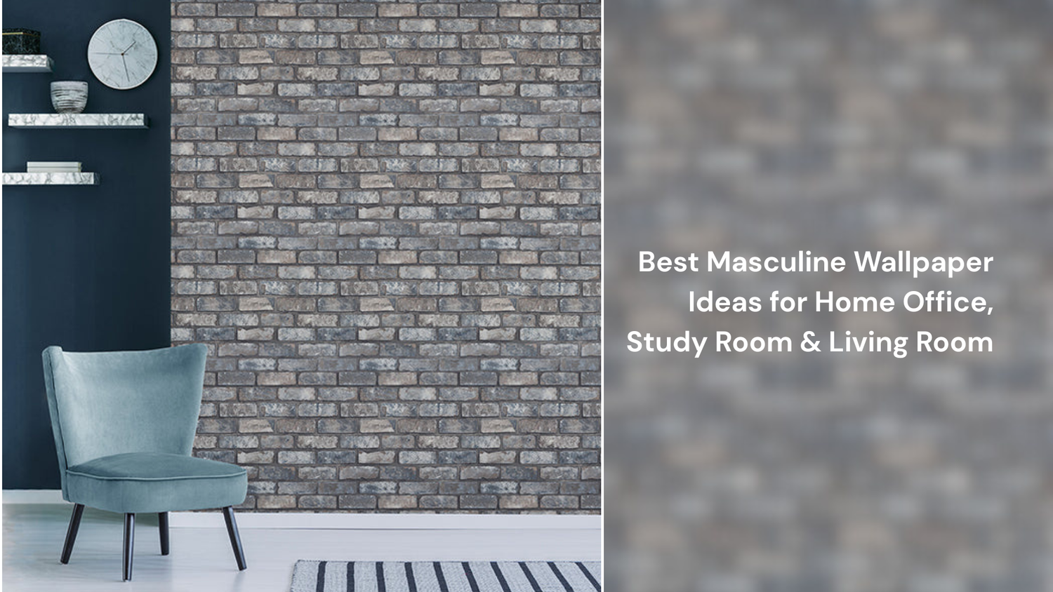 Best Masculine Wallpaper Ideas for Home Office, Study Room & Living Ro